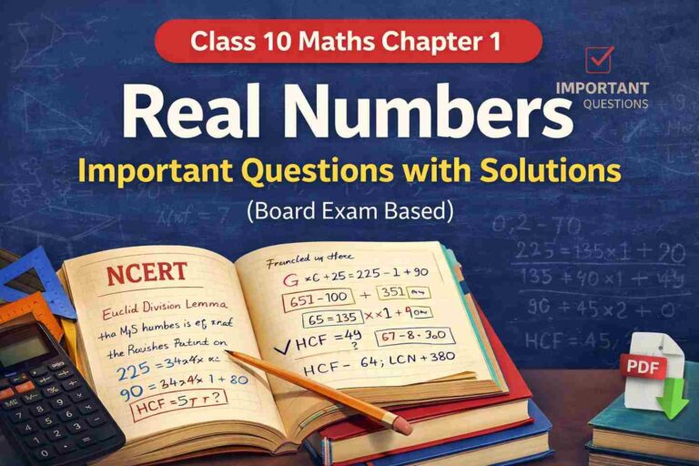 Class 10 Maths Chapter 1 Important Questions with Solutions PDF ...